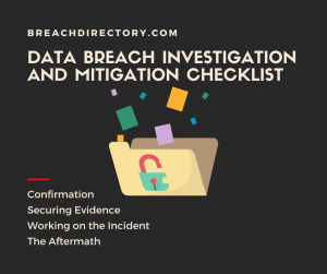 The Data Breach Investigation and Mitigation Checklist ...
